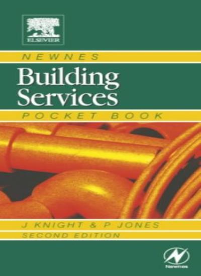 Newnes Building Services Pocket Book (Newnes Pocket Books), Knight ...