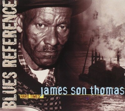 James Son Thomas ‎– Hard Times / Black & Blue CD New | eBay