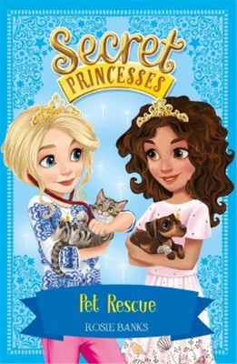 Rosie Banks Secret Princesses: Pet Rescue (Paperback) (UK IMPORT) | eBay
