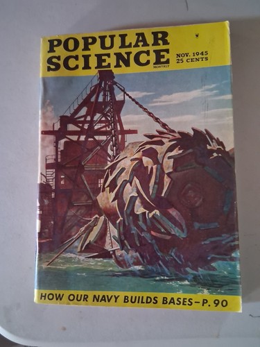 NOVEMBER 1945 POPULAR SCIENCE MAGAZINE "HOW OUR NAVY BUILDS BASES" | eBay
