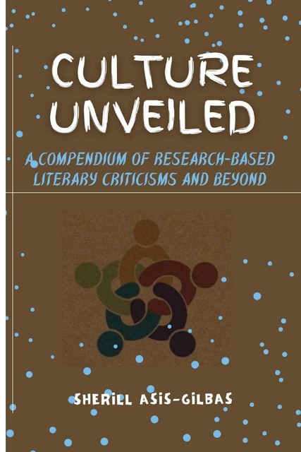 Culture Unveiled von Sherill Asis-Gilbas (2021, Taschenbuch) online ...