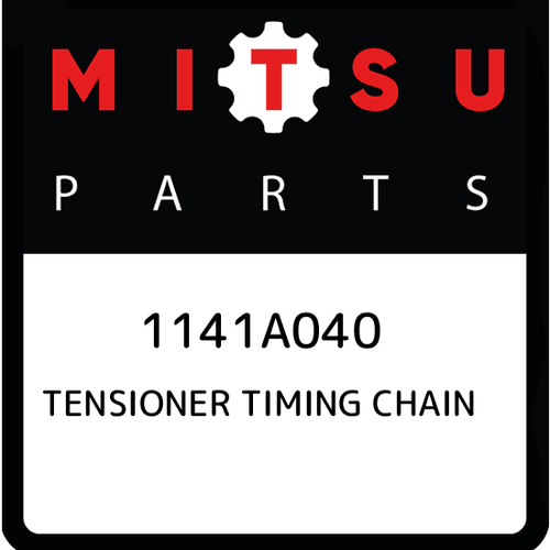 1141A040 Mitsubishi Tensioner timing chain 1141A040, New Genuine OEM ...