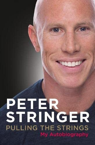 Pulling the Strings: My Autobiography by Stringer, Peter Hardback Book ...