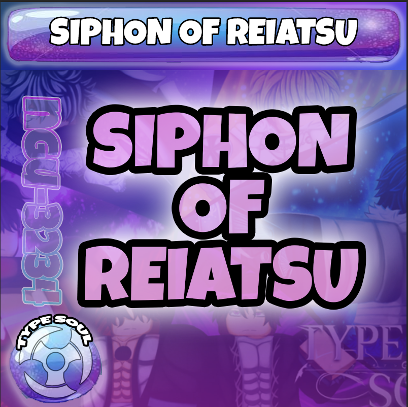 Roblox Type Soul-Siphon of Reiatsu- Cheapest and Fastest (Extra Bonus ...