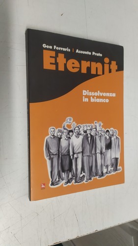 ETERNIT-DISSOLVENZA IN BIANCO -FERRARIS / PRATO-EDIESSE-1a ED 2011 ...