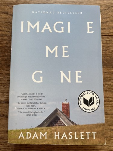 Imagine Me Gone by Adam Haslett (2017, Trade Paperback) 9780316261333 ...