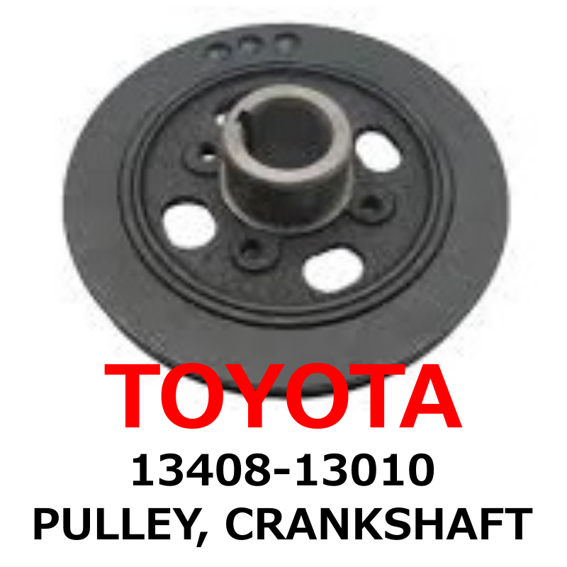 Genuine Toyota 13408-13010 Pulley Crankshaft 1340813010 OEM for sale ...