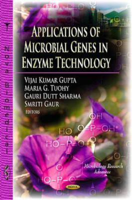 Vijai Kumar Gupt Applications of Microbial Genes in Enzyme Technolog ...