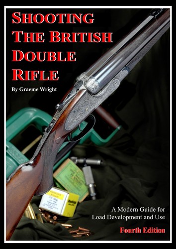 Shooting The British Double Rifle Book - 4th Edition - Graeme Wright | eBay
