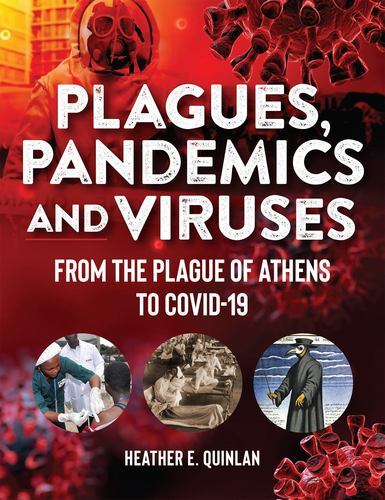 Plagues, Pandemics and Viruses: From the Plague of Athens to Covid 19 ...