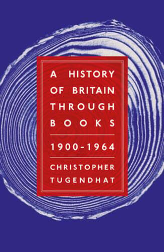 A History of Britain Through Books: 1900 - 1964 by Christopher ...
