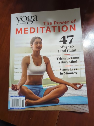 The Power Of Meditation-Yoga Journal Publication-47 Ways to Find Calm RP | eBay