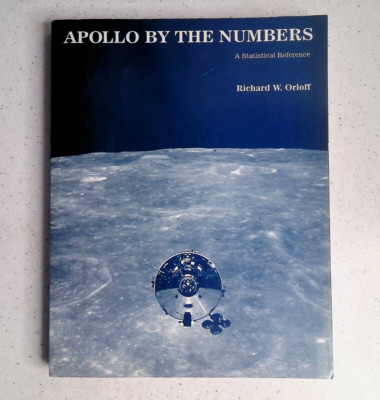 Apollo by the Numbers by Richard W. Orloff, NASA SP-2000-4029, Large ...