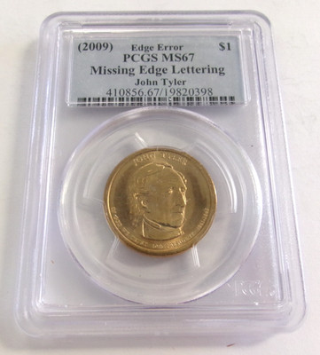 2009 $1 John Tyler PCGS MS 67 Missing Edge Lettering Edge Error Coin | eBay