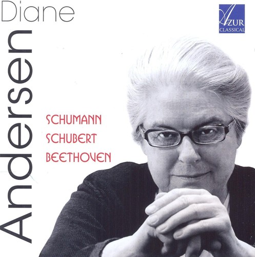 DIANE ANDERSEN - SCHUMANN . SCHUBERT . BEETHOVEN - CD NEUF | eBay