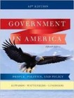 Government in America: People, Politics, and Policy (AP Edition), 15th ...