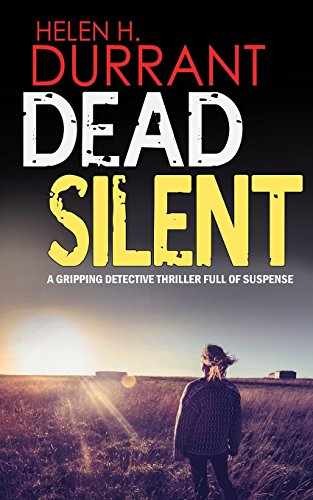 DEAD SILENT a gripping detective - Paperback, by Durrant Helen H ...