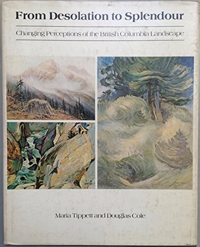 FROM DESOLATION TO SPLENDOUR: CHANGING PERCEPTIONS OF THE By Maria ...