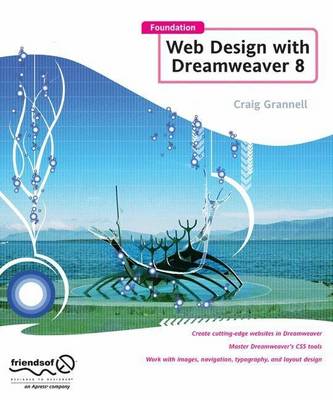 Foundation Web Design with Dreamweaver 8 by Craig Grannell (2006 ...