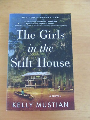 The Girls in the Stilt House by Kelly Mustian (ppbk 2021) Historical ...