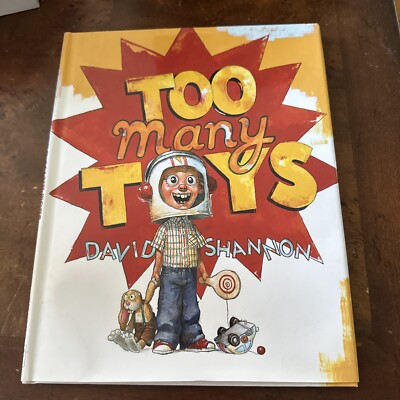 Too Many Toys by David Shannon 2008, Hardcover First Edition First ...