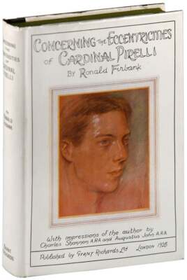 Ronald Firbank / CONCERNING THE ECCENTRICITIES OF CARDINAL PIRELLI 1st ...