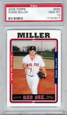 2005 Topps Baseball - PSA 10 - Wade Miller - #580 - Registry Break! RED ...