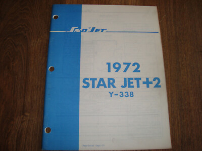 Snojet 1972 Star Jet + 2 Y 338 Y-338 Parts Manual Catalog Sno Jet WWIO ...