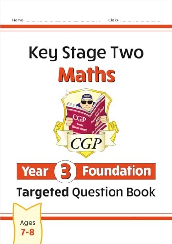 New KS2 Maths Targeted Question Book: Year 3 Foundation by CGP Books ...