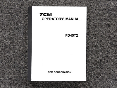 TCM FD45T2 Forklift Owner Operator Manual User Guide | eBay
