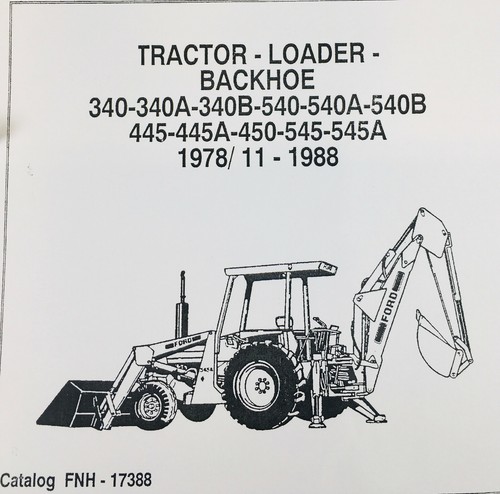 Ford 340B 540B Loader Backhoe Tractor Service Parts Operators Manual ...