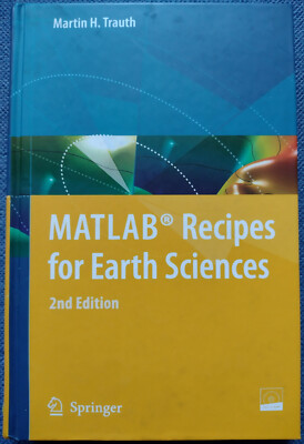 MATLAB® Recipes for Earth Sciences / Martin H. Trauth (2nd edition ...