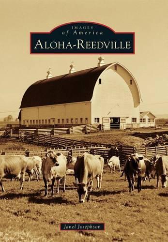 Janel Josephson Aloha-Reedville (Poche) Images of America 9780738599526 ...