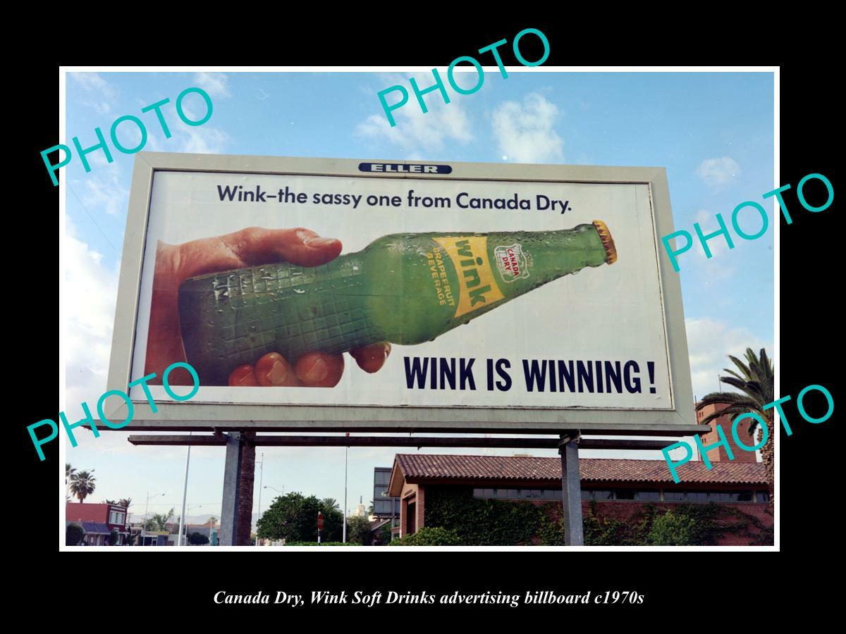 OLD 8x6 HISTORIC PHOTO OF CANADA DRY WINK DRINK ADVERTISING BILLBOARD ...