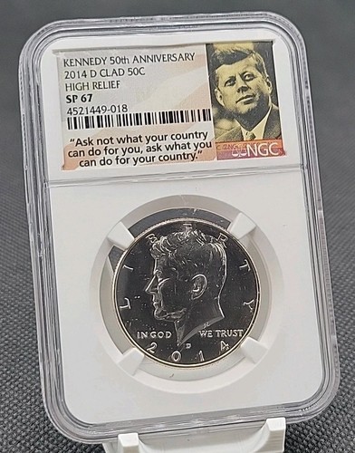 2014 D High Relief Clad Kennedy 50c Half Dollar NGC SP67 JFK Label ...