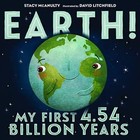 Earth My First 454 Billion Years - Paperback By Stacy McAnulty ...