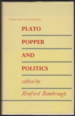 PLATO, POPPER AND POLITICS Some Contributions to a Modern Controversy ...