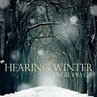 Hearing Winter by Pryor, Angie (CD, 2013) VERY GOOD | eBay