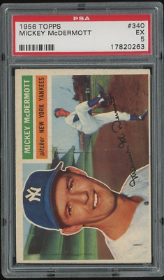 1956 Topps #340 Mickey McDermott New York Yankees PSA 5 Excellent | eBay