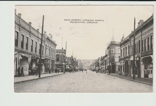 POSTCARD STREET SCENE MAIN STREET LOOKING NORTH PENDLETON OREGON | eBay