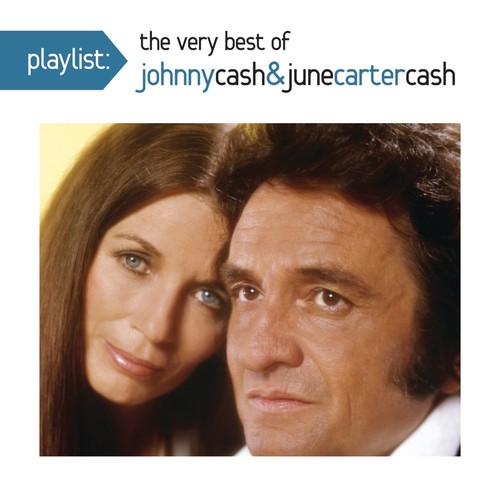 Johnny Cash & June Carter Playlist: The Very Best Johnny and June ...