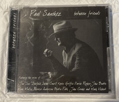 Paul Sanchez - Between Friends [2006 CD] Sealed 733792708822| eBay