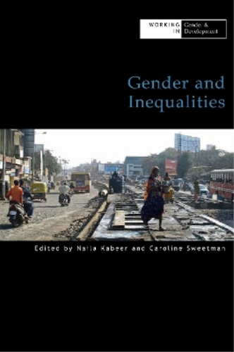 Caroline Sweetman Gender and Inequalities (Poche) 9781788530132 | eBay