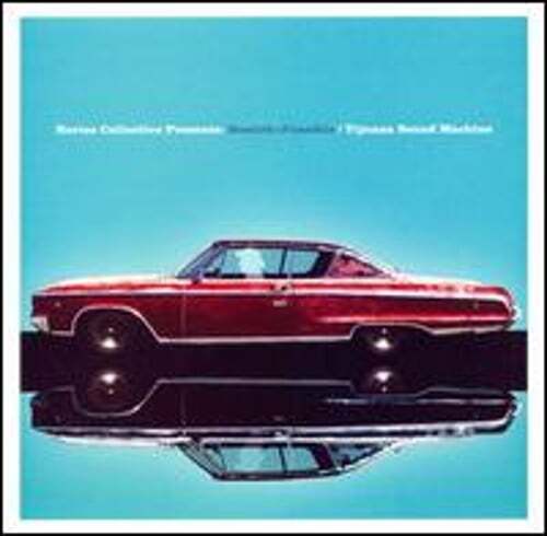 Tijuana Sound Machine by Bostich + Fussible: Used 705105000824| eBay