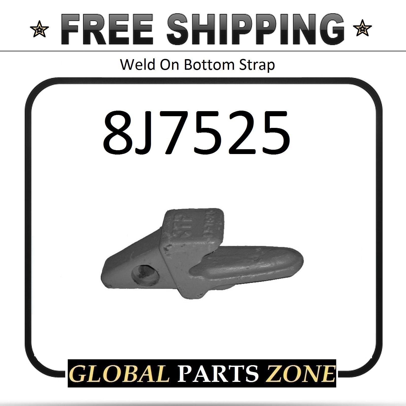 WELD ON BOTTOM STRAP for Caterpillar 8J7525 8J-7525 FREE SHIPPING!!! | eBay