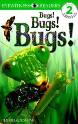 Bugs! Bugs! Bugs! (Eyewitness Readers, Level 2) - Paperback - GOOD ...