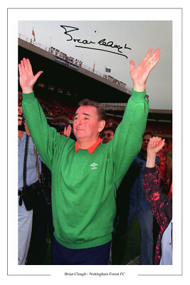 BRIAN CLOUGH Signed Autograph PHOTO Signature Poster Print NOTTINGHAM ...