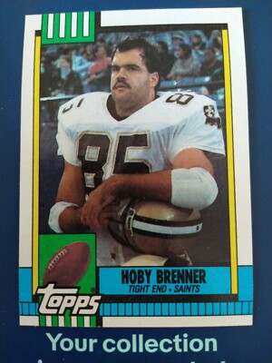1990 Topps Football Disclaimer Back Hoby Brenner #234 New Orleans ...