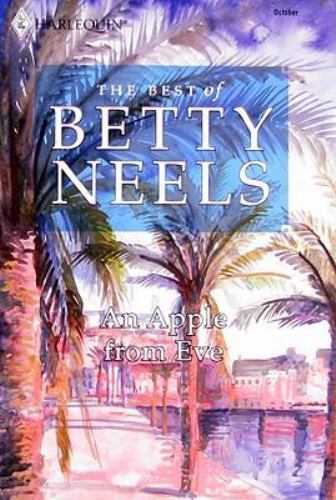 An Apple from Eve (The Best of Betty Neels) by Betty Neels ...