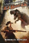 Robert E Howard The Early Adventures of El Borak (Paperback ...